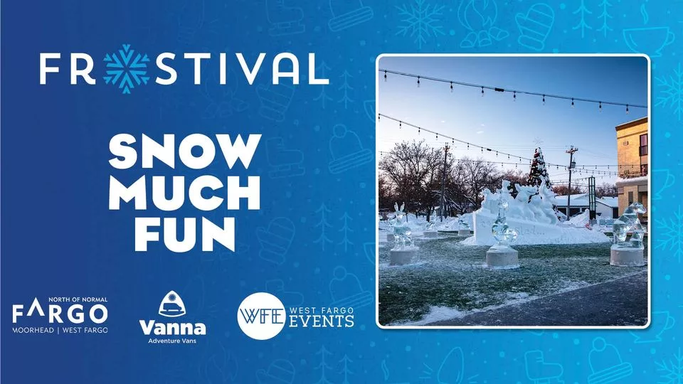 FROSTIVAL: Snow Much Fun - Fargo Underground