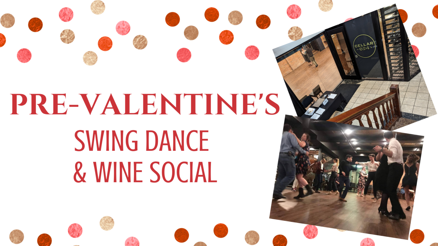 Pre-Valentine's Swing Dance & Wine Social - Fargo Underground